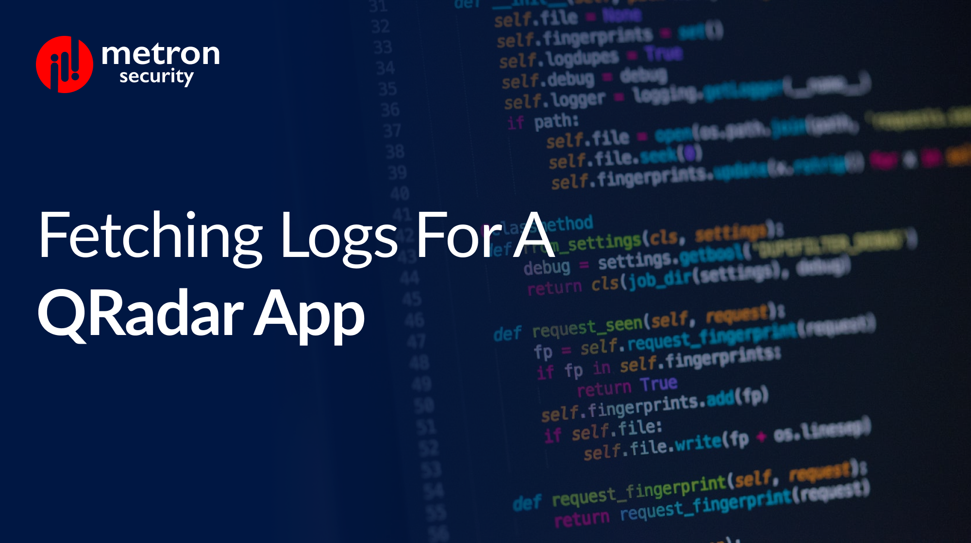 IBM QRadar Tutorial: How to Fetch Logs for a QRadar App