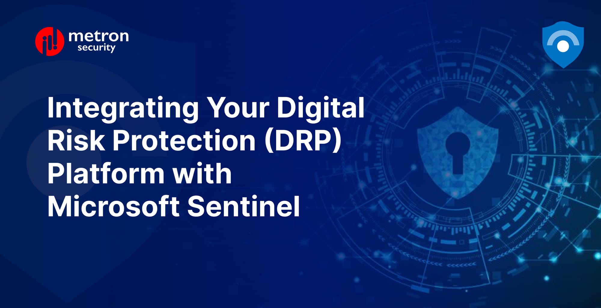 Integrating DRP with Microsoft Sentinel for Smarter Security