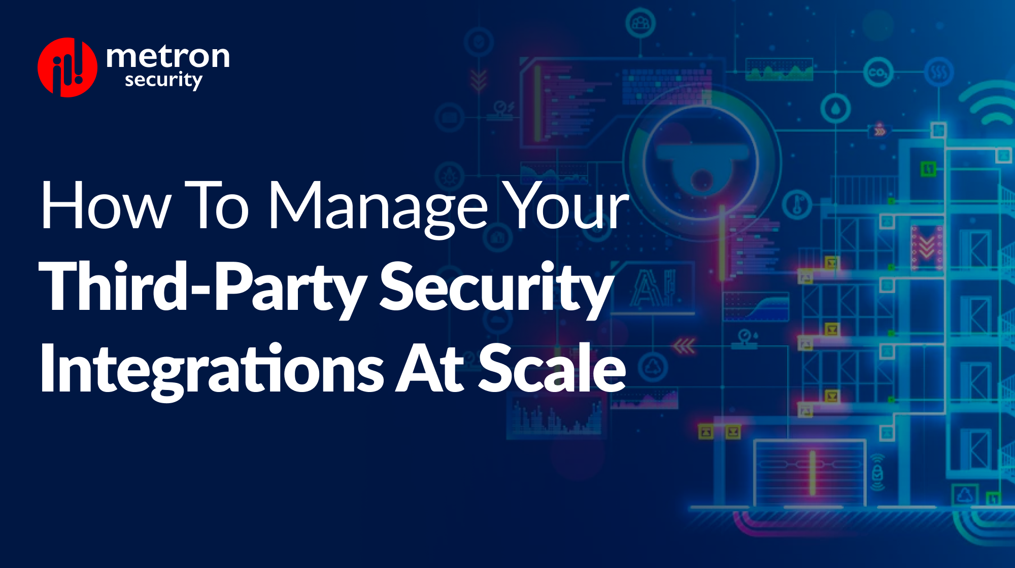How to Manage Your Third-party Security Integrations at Scale
