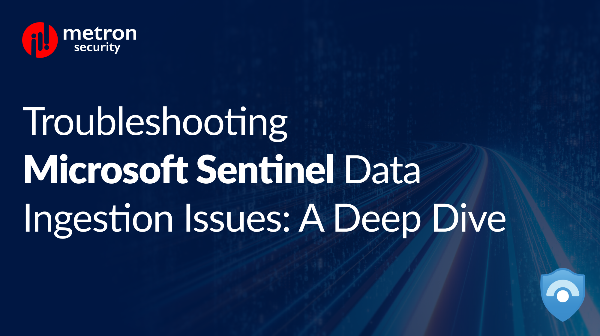 Troubleshooting Microsoft Sentinel Data Ingestion Issues